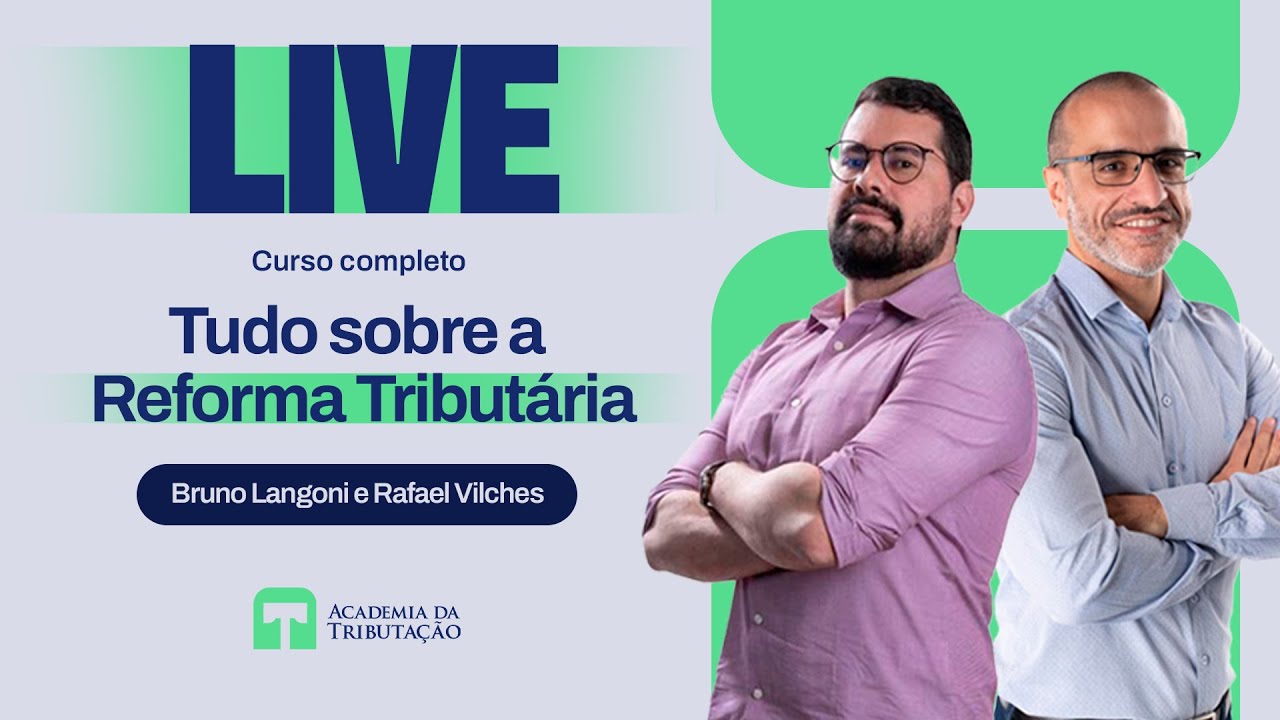 Curso completo - Tudo sobre a Reforma Tributária - Aula 1 - YouTube