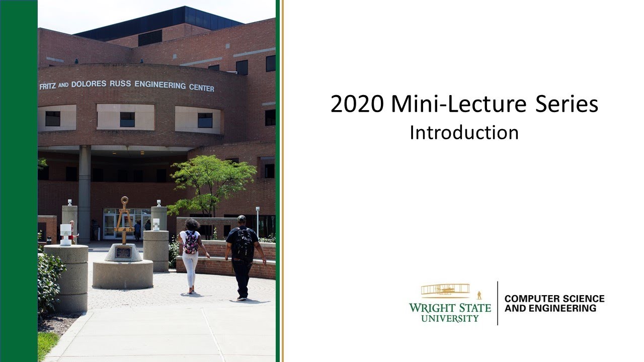 Introduction to the 2020 Computer Science and Engineering Mini-Lecture ...
