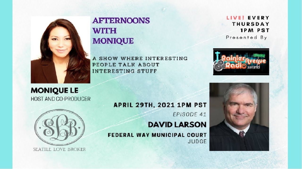 Afternoons with Monique 41 featuring Justice Dave Larson - YouTube