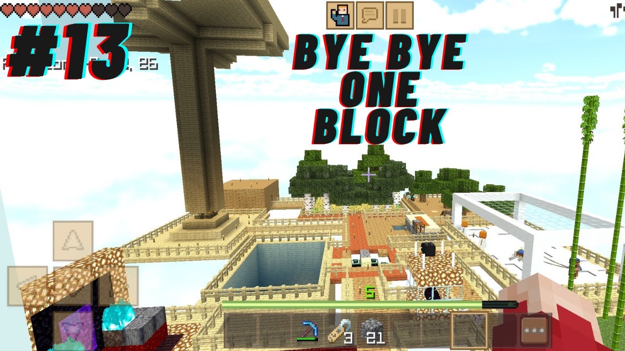 bye bye one block||one block#13 - YouTube
