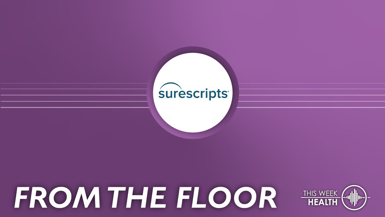 From the Floor @ ViVE '24: Surescripts - YouTube