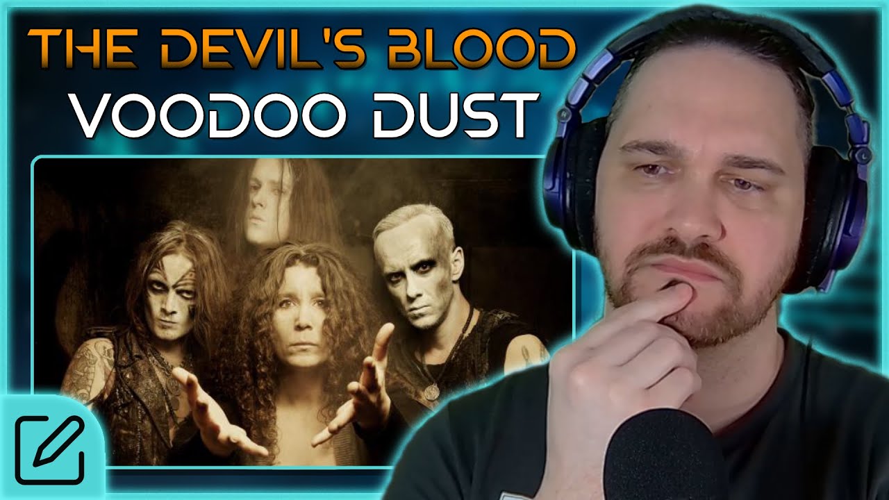 A SOLID IDEA WITH ONE MAJOR FLAW // The Devils Blood - Voodoo Dust ...