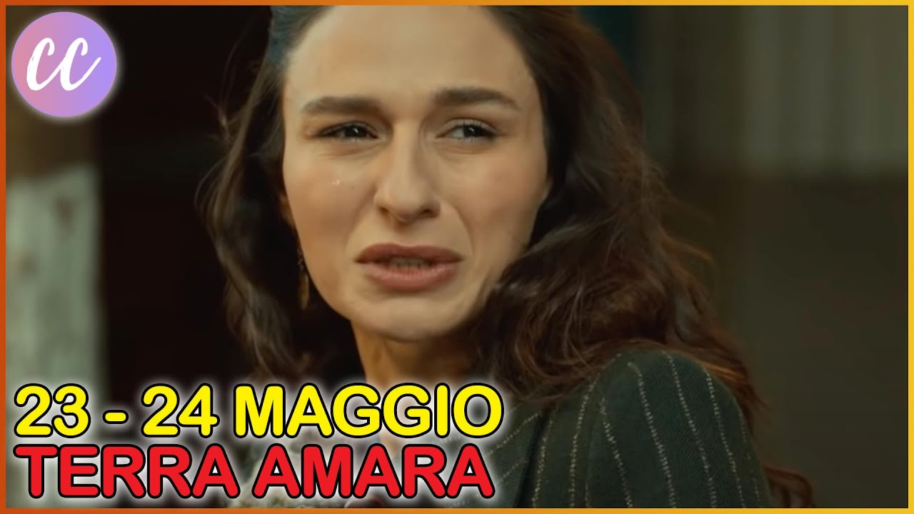 Terra Amara 23 e 24 Maggio: Sanye che dolore scoprire quello che ha ...