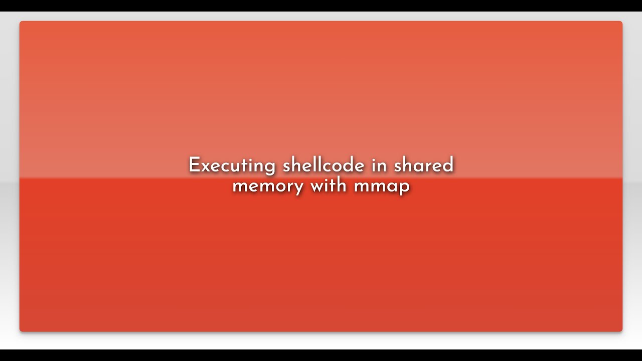 Executing shellcode in shared memory with mmap - YouTube