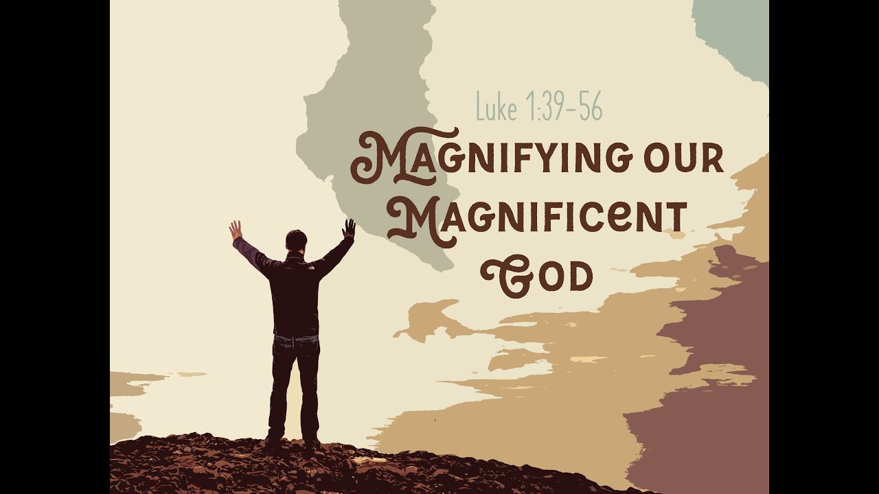 Magnifying Our Magnificent God - YouTube