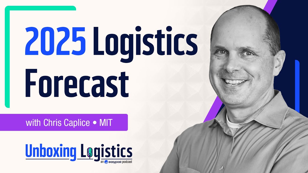 Supply Chain Trends in 2025 With Chris Caplice From MIT and DAT Freight ...