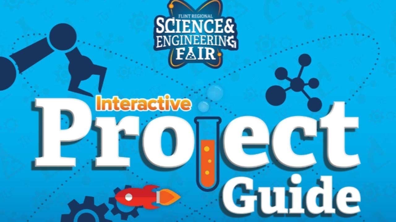 Interactive Project Guide - Flint Regional Science & Engineering Fair ...