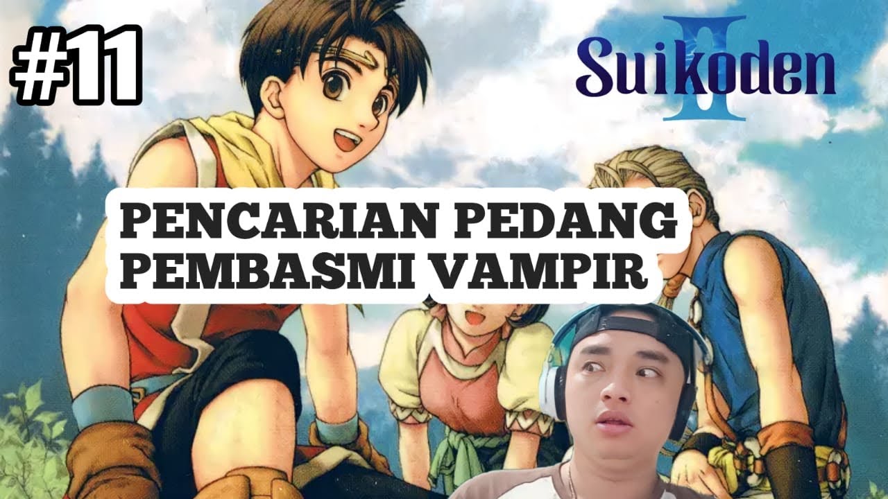 PENCARIAN PEDANG SAKTI MANTRAGUNA | Game Suikoden 2 nostalgia PS1 Play ...