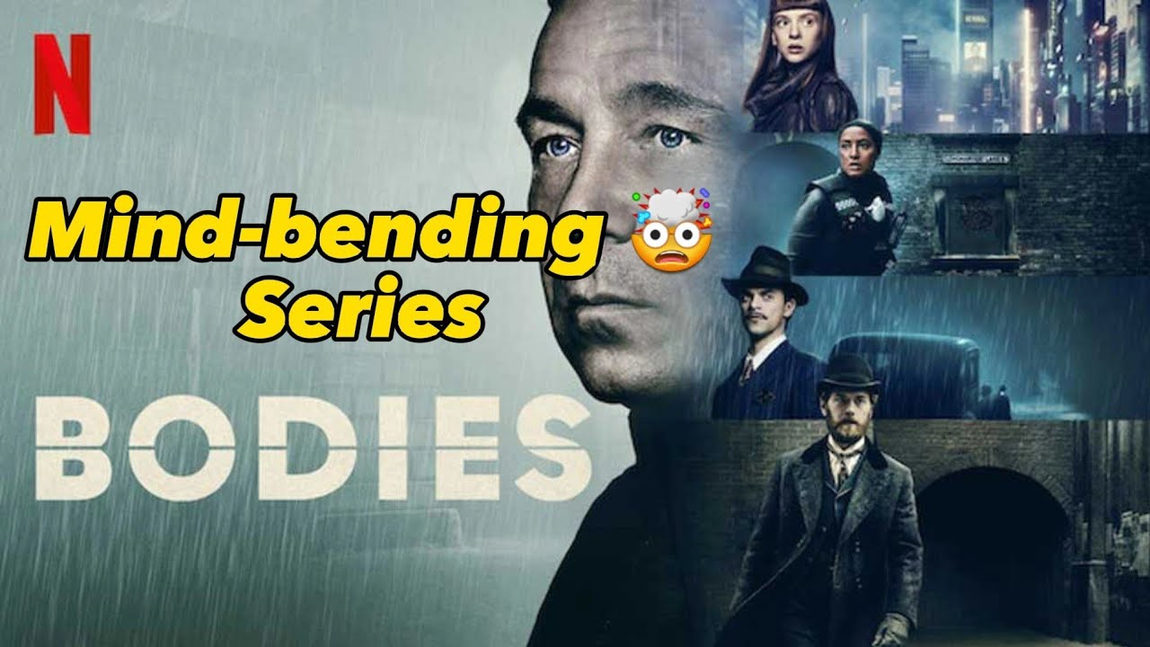 Bodies (2023) Netflix Limited Series Review | Sci-Fi, Mystery, and ...