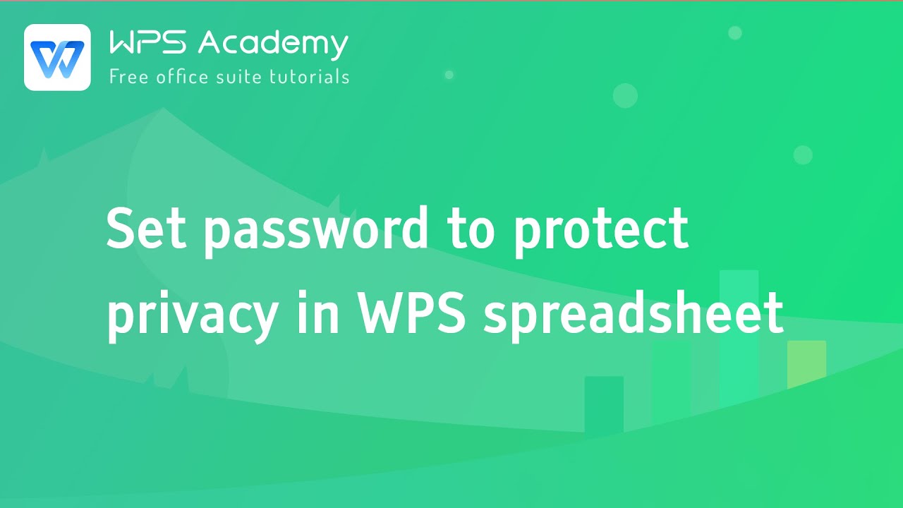 WPS Academy 2 3 3 Excel Set Password To Protect Privacy In WPS WPS Academy 2 3 3 Excel Set Password To Protect Privacy In WPS