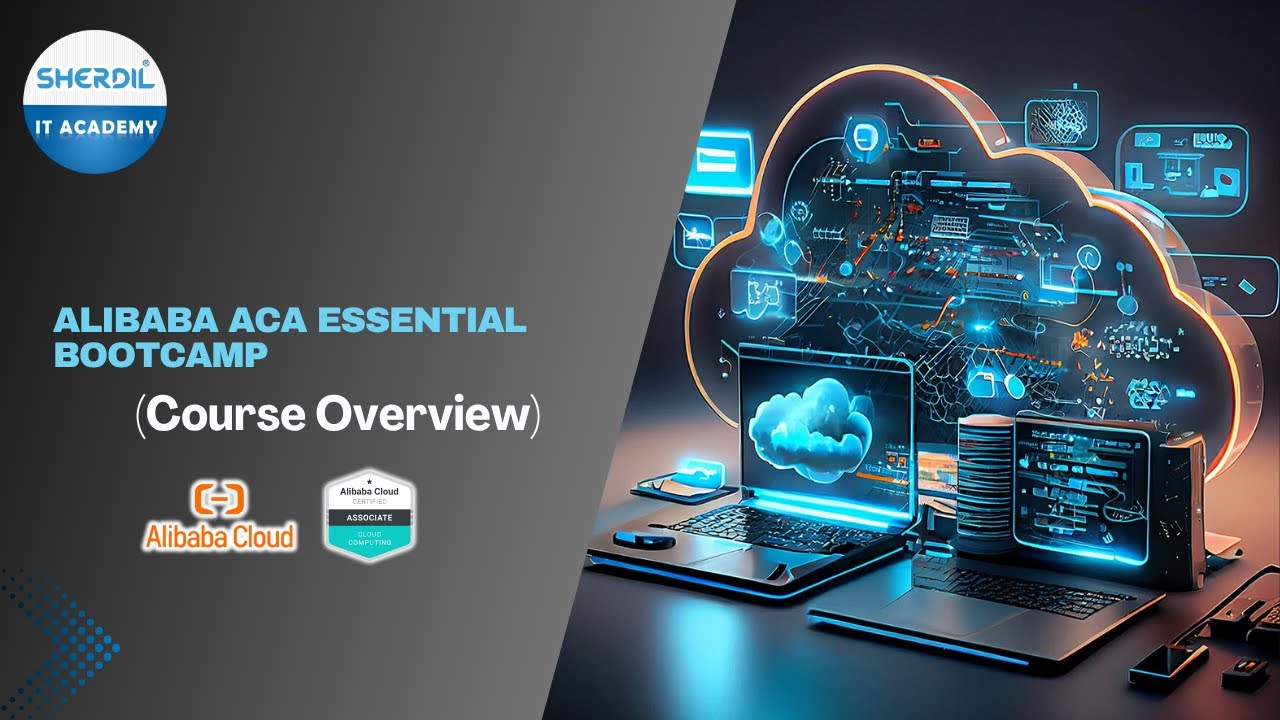 Alibaba ACA Essential Bootcamp Outline | Course overview - YouTube