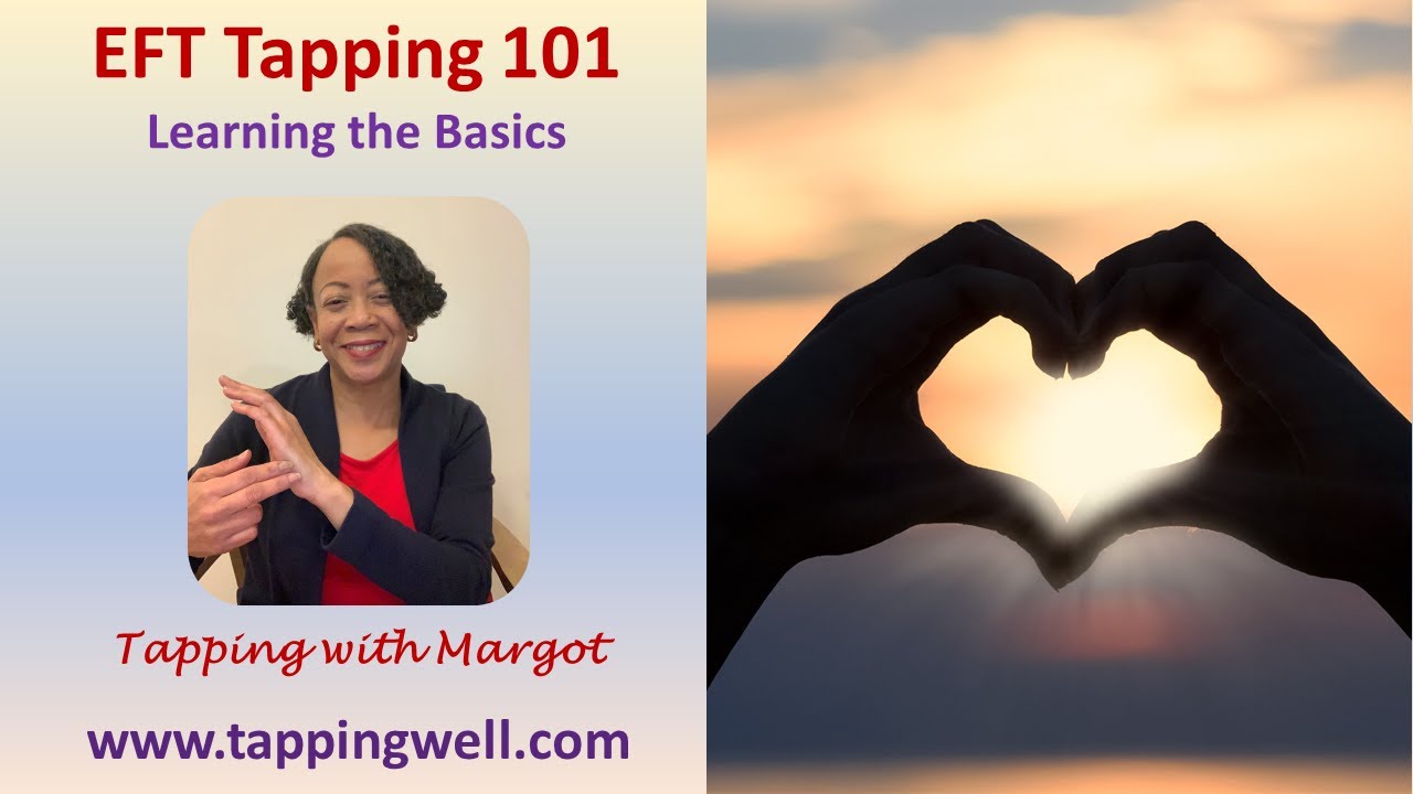 EFT Tapping 101 - Learning the Basics - YouTube