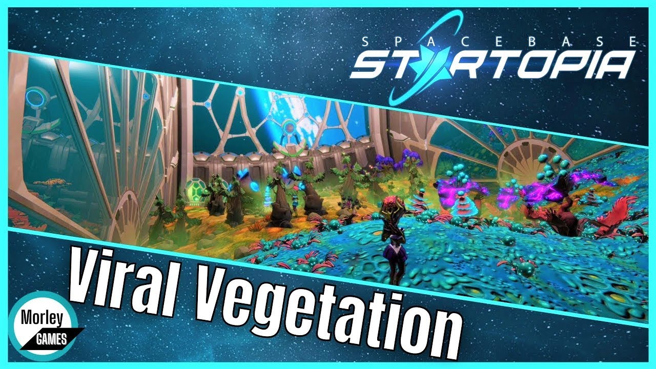 Let's play Spacebase Startopia | Campaign Mission 2 | Viral Vegetation ...
