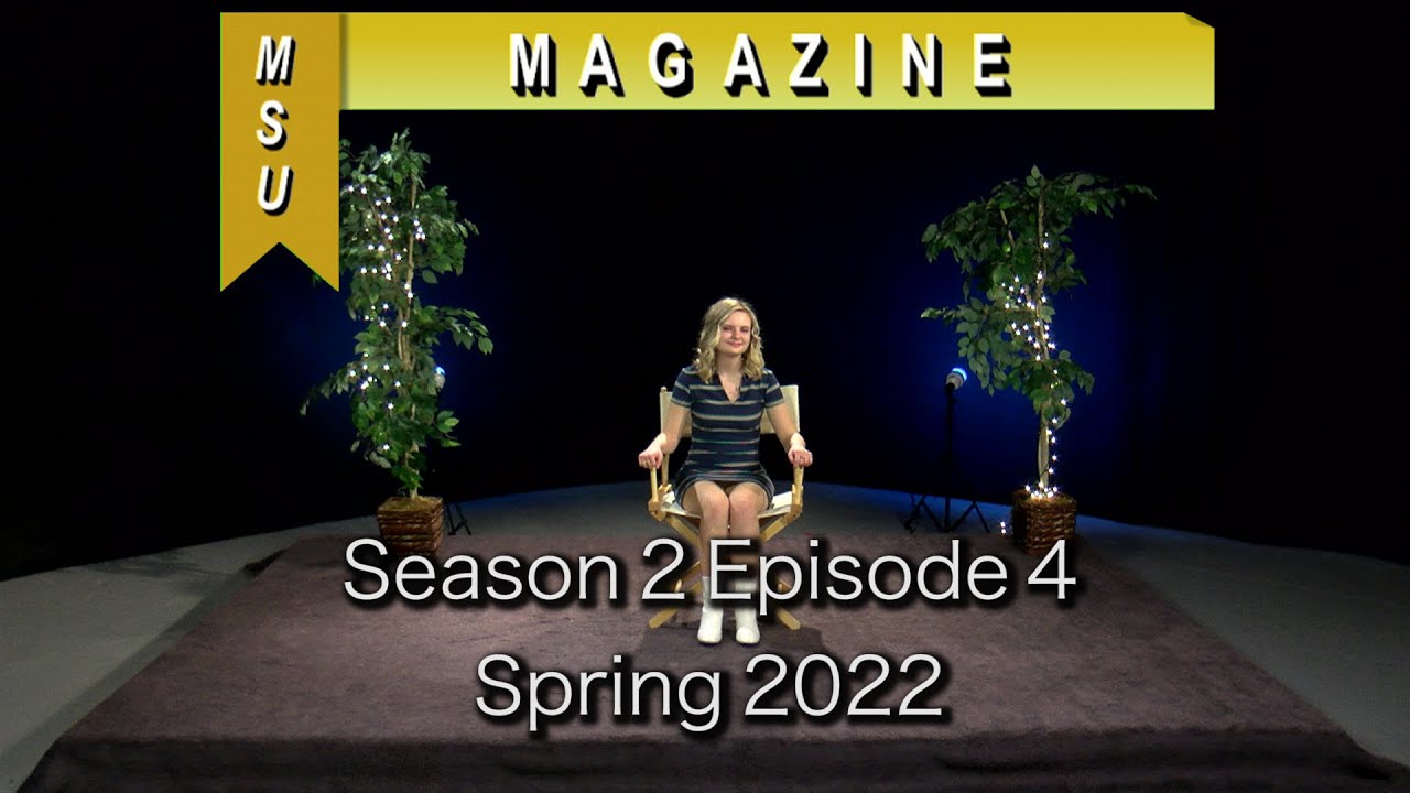 MSU Magazine - Episode 4 - YouTube