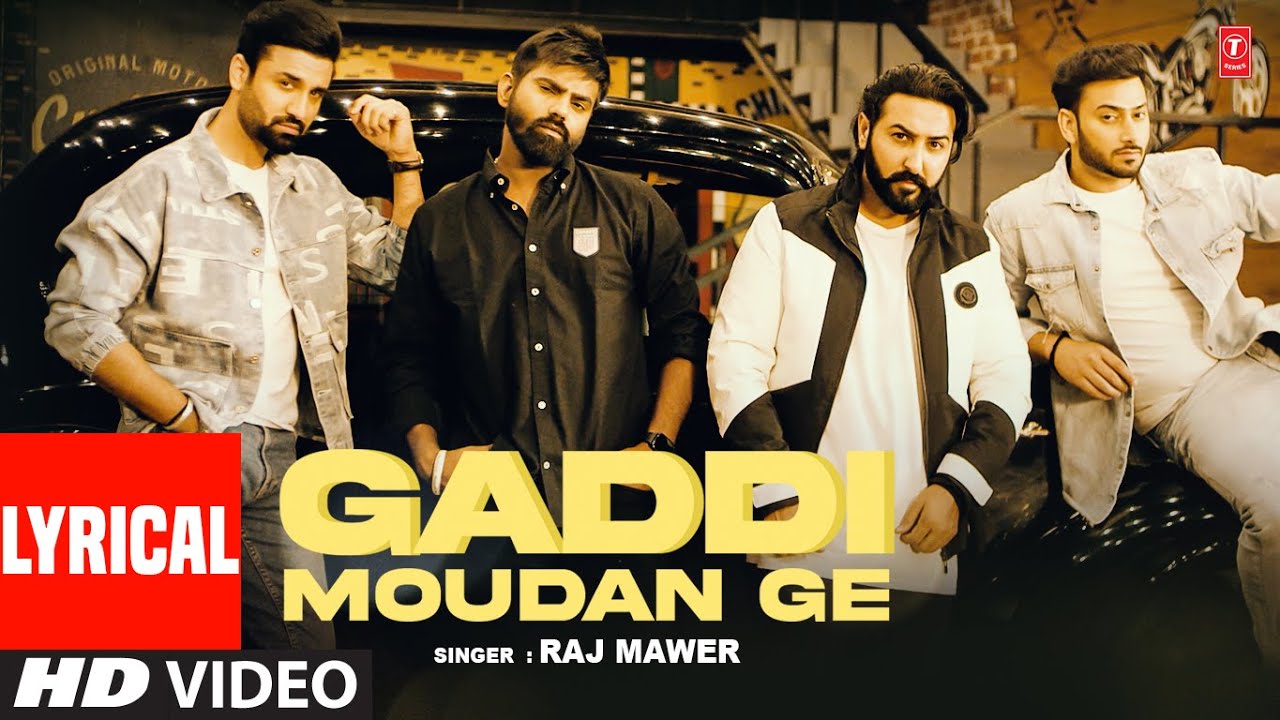 "Gaddi Moudan Ge" Haryanvi Lyrical Video Song | Raj Mawer | Jimmy S ...