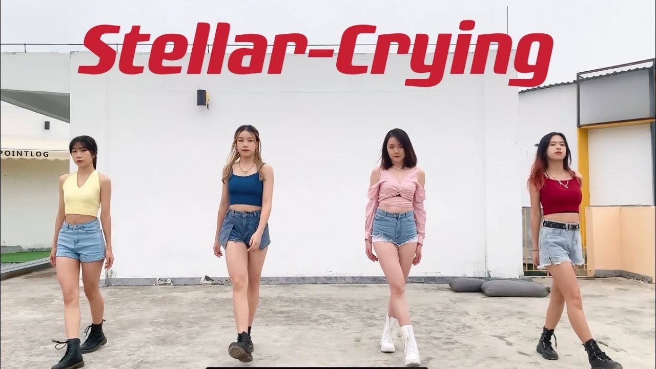 Stellar-Crying dancecover /in China Guangzhou - YouTube
