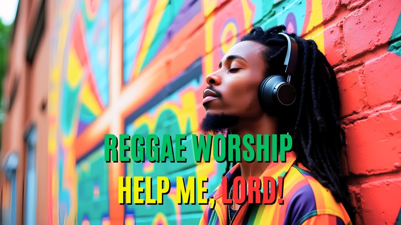 Powerful Christian Reggae Worship & Gospel Rap | Pray for God's Help in ...