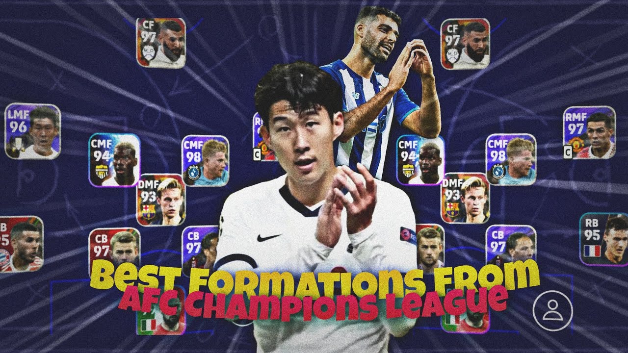 Top 12 Best Formations From AFC Champions League With Playstyle Guide ...
