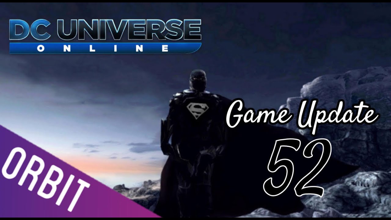 DCUO | Game Update 52 Information - YouTube
