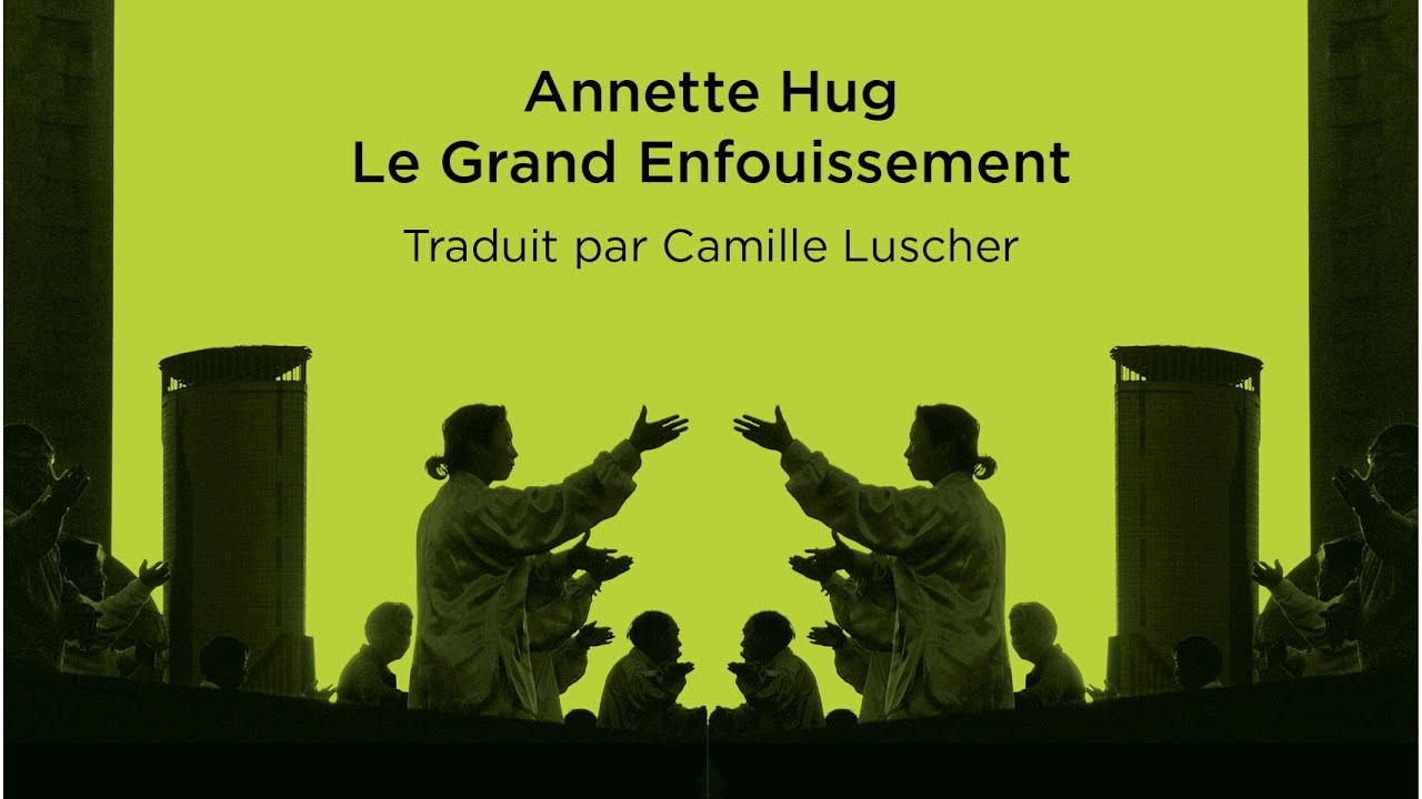 Annette Hug, "Le Grand Enfouissement" (TIEFENLAGER) - YouTube