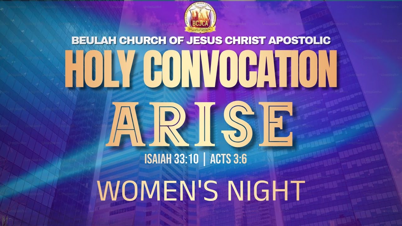 Convocation 2025 - Friday Aug 1, 2025 - Beulah Church of Jesus Christ ...