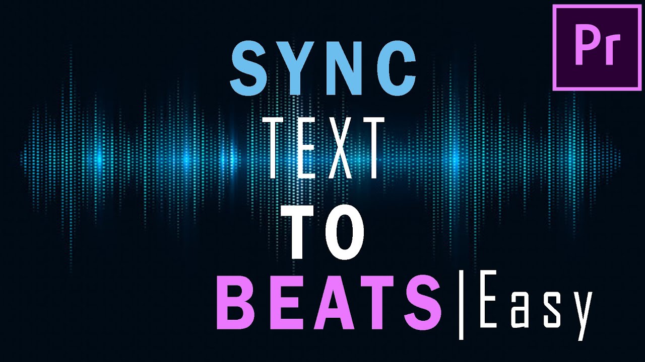 How to synchronize text with music beats | Premiere Pro Tutorial ...