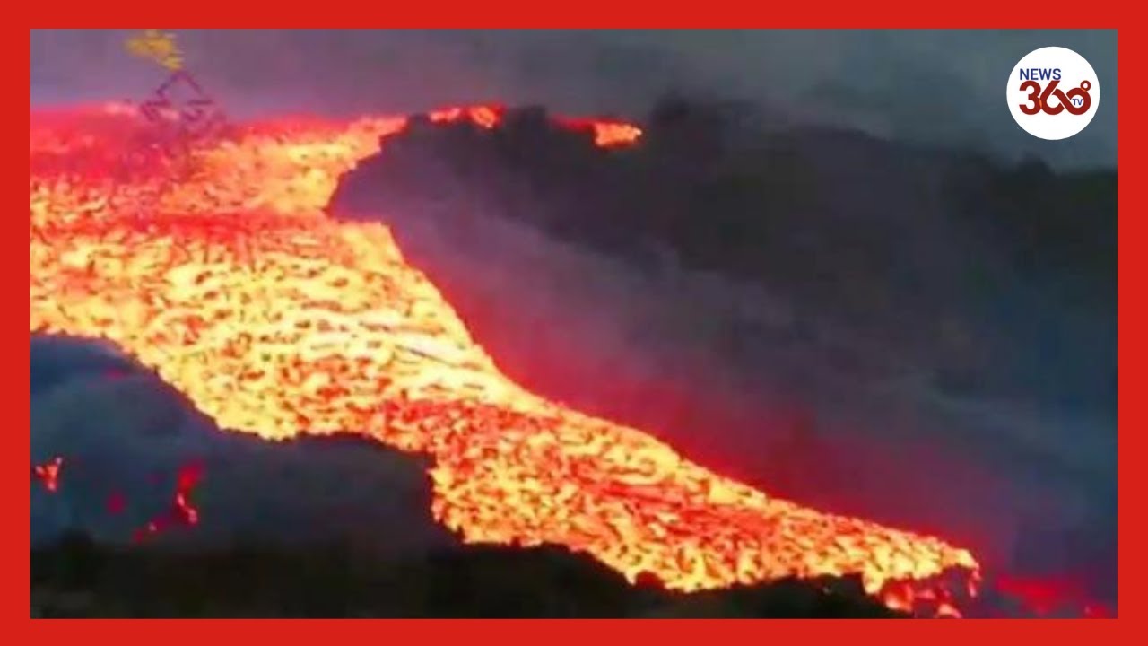 Aerial View: La Palma volcano bursts with rivers of lava- News 360 Tv ...
