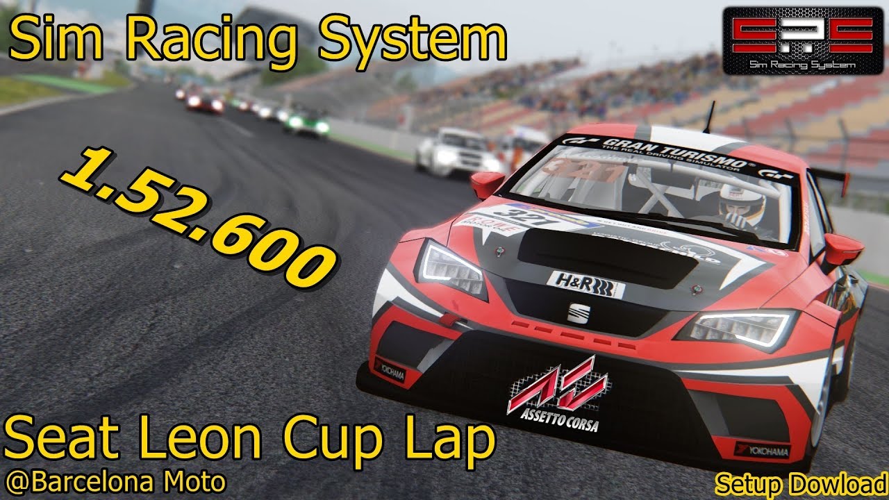 Sim Racing System Seat Leon Cup @ Barcelona Moto HotLap + Setup ...