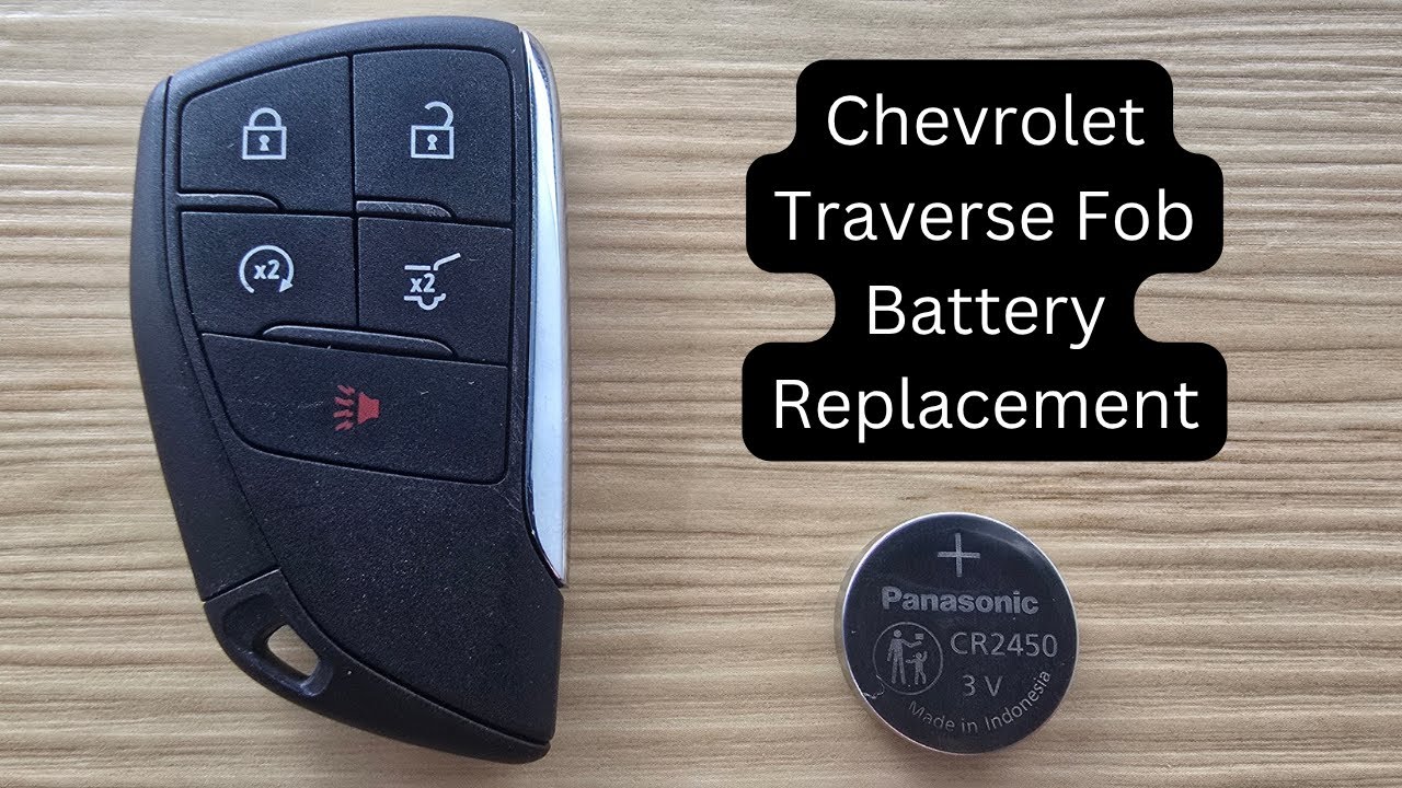 How To Replace or Change Chevrolet Traverse Remote Key Fob Battery 2025 ...