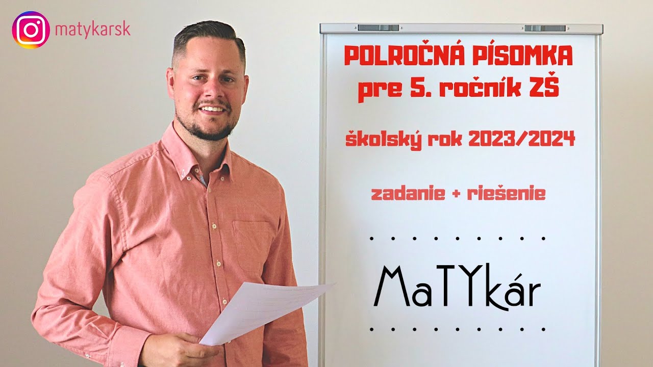 POLROČNÁ PÍSOMKA pre 5. ročník ZŠ (2023-2024) | zadanie + riešenie ...