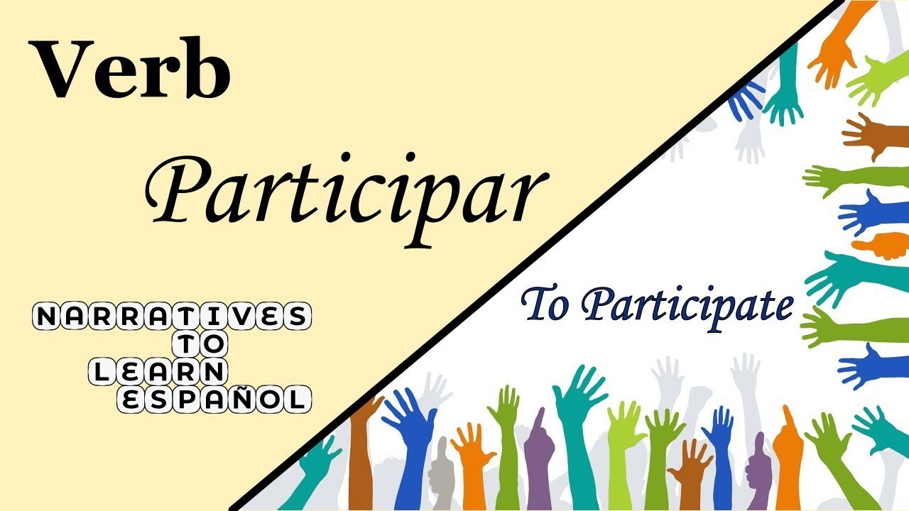Conjugación del Verbo: Participar (Verb: To Participate) - YouTube