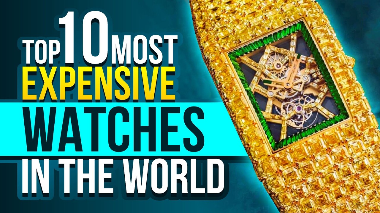 Top 10 MOST EXPENSIVE Watches In The World - YouTube