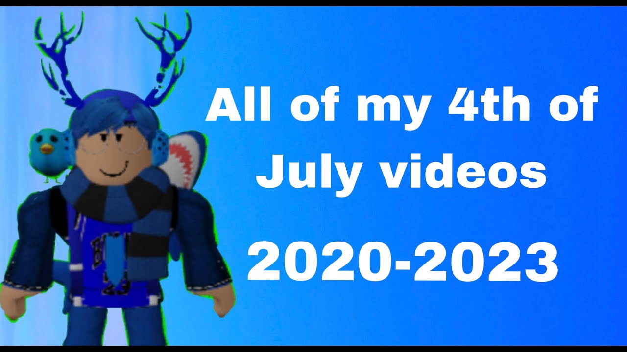 All 4th of July Roblox [FULL VIDEO] - YouTube