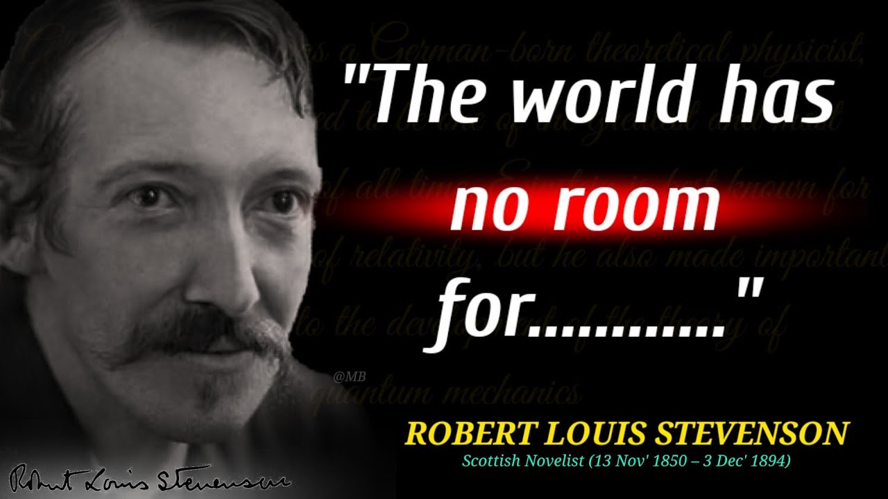 Motivational Quotes by Robert Louis Stevenson | Best Inspirational ...