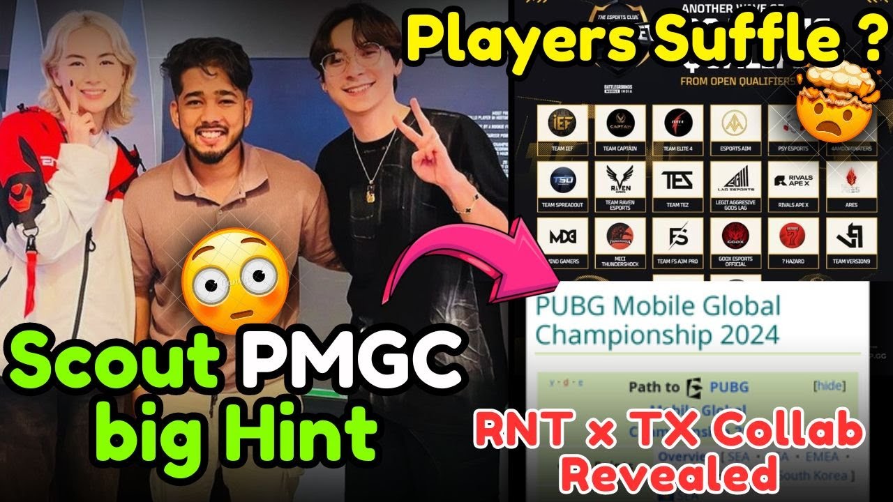 BIG Hint! 🤯Scout PMGC slot ? • RNT × TX Collab • Players Suffle changes ...