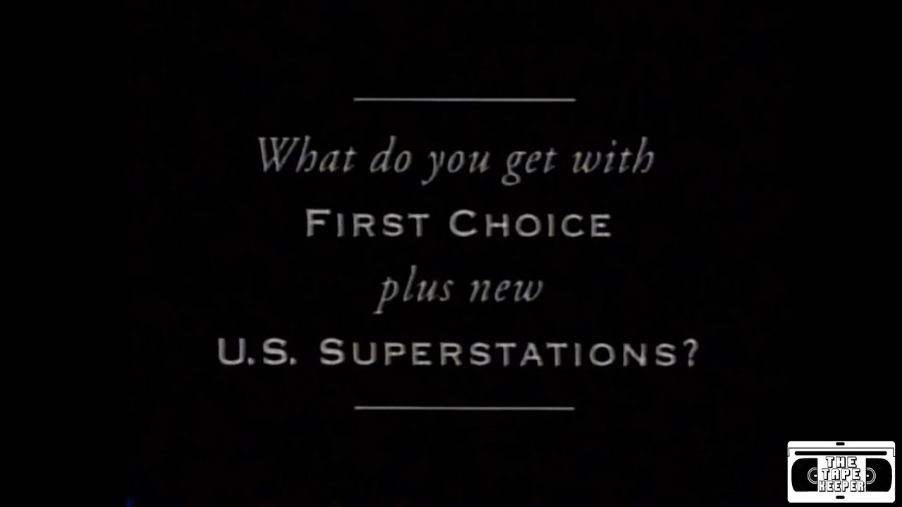 First Choice and U.S. Super Stations Commercial - 1991 - YouTube
