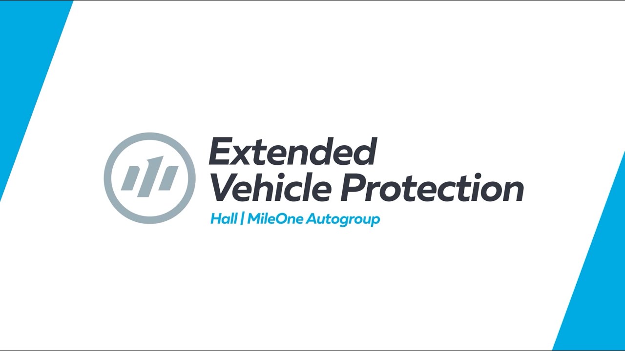 Extended Vehicle Protection - Hall | MileOne Autogroup - YouTube
