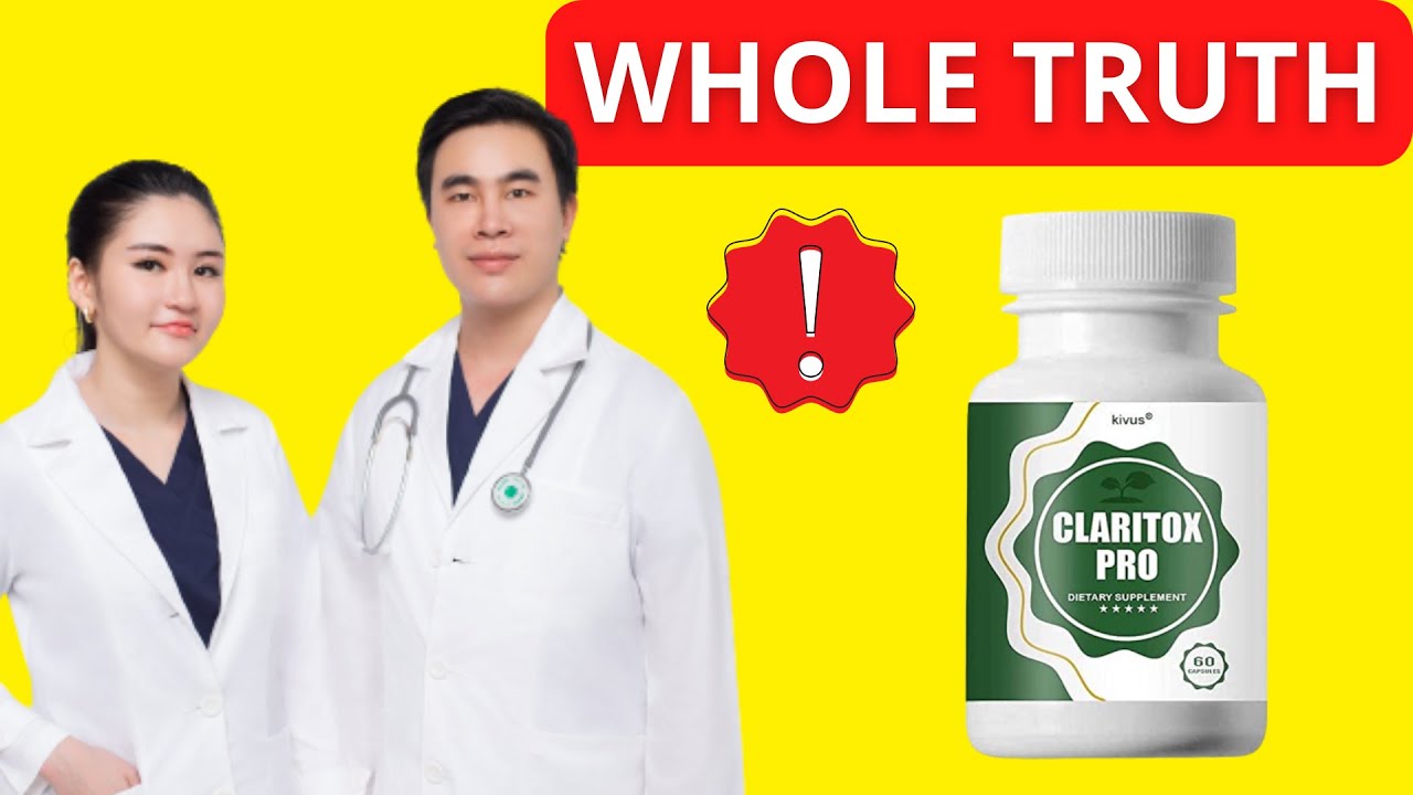 CLARITOX PRO🛑(( THE TRUTH))🛑CLARITOX PRO REVIEW. CLARITOX PRO FOR ...