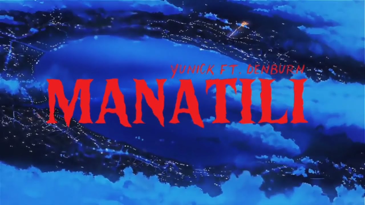 Manatili - Yu nick ft. Denburn (Visualizer) ( prod by. 999worldwide ...