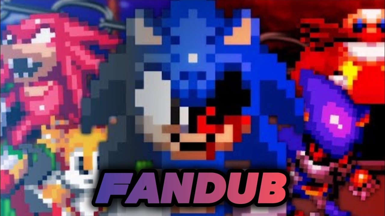 Sonic.exe Retribution -ACT 3- Fandub. @MapleRiot - YouTube