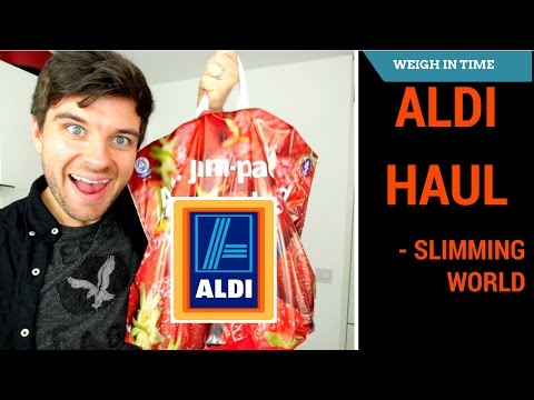 Aldi Slimming World Haul - Syn Free -  with Outtakes - Weigh In Time