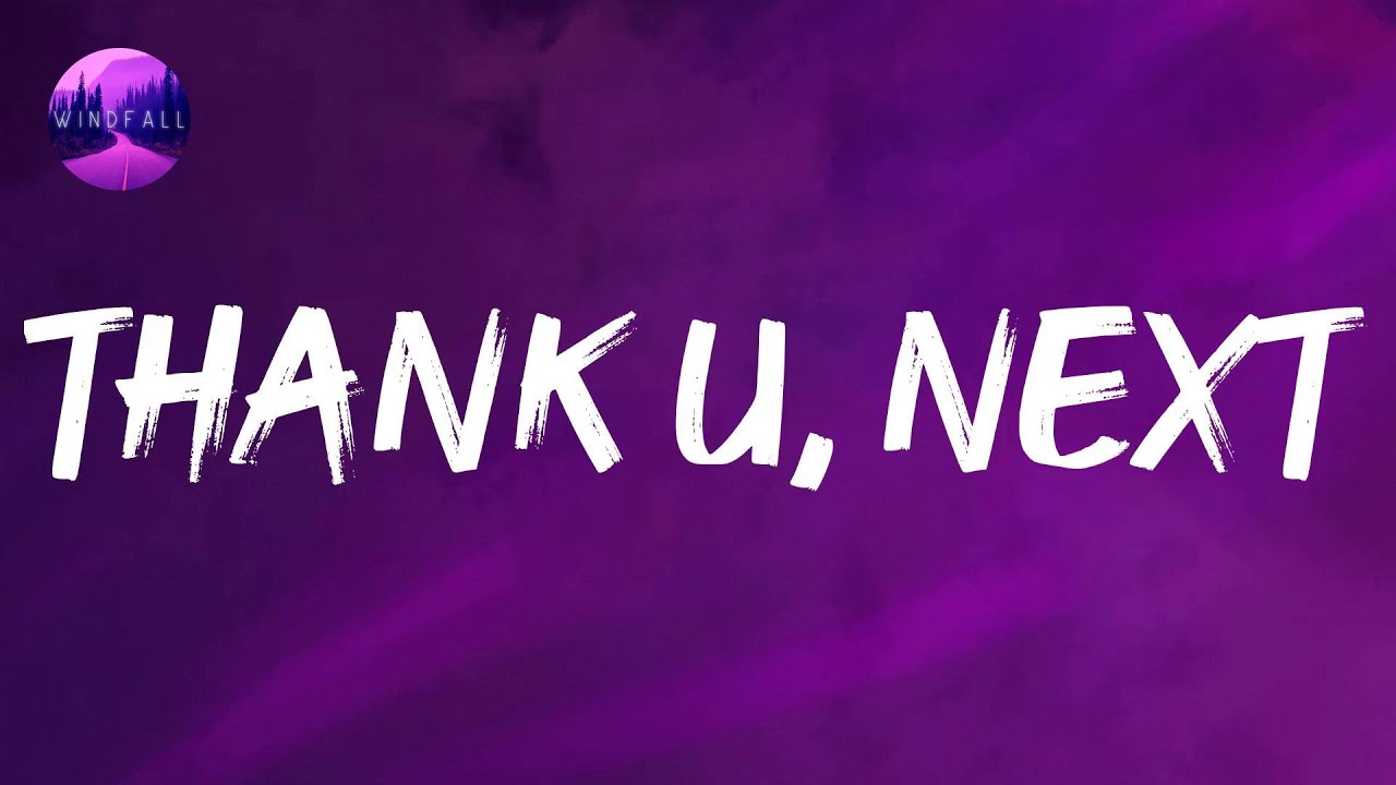 Ariana Grande - thank u, next (Lyrics) - YouTube