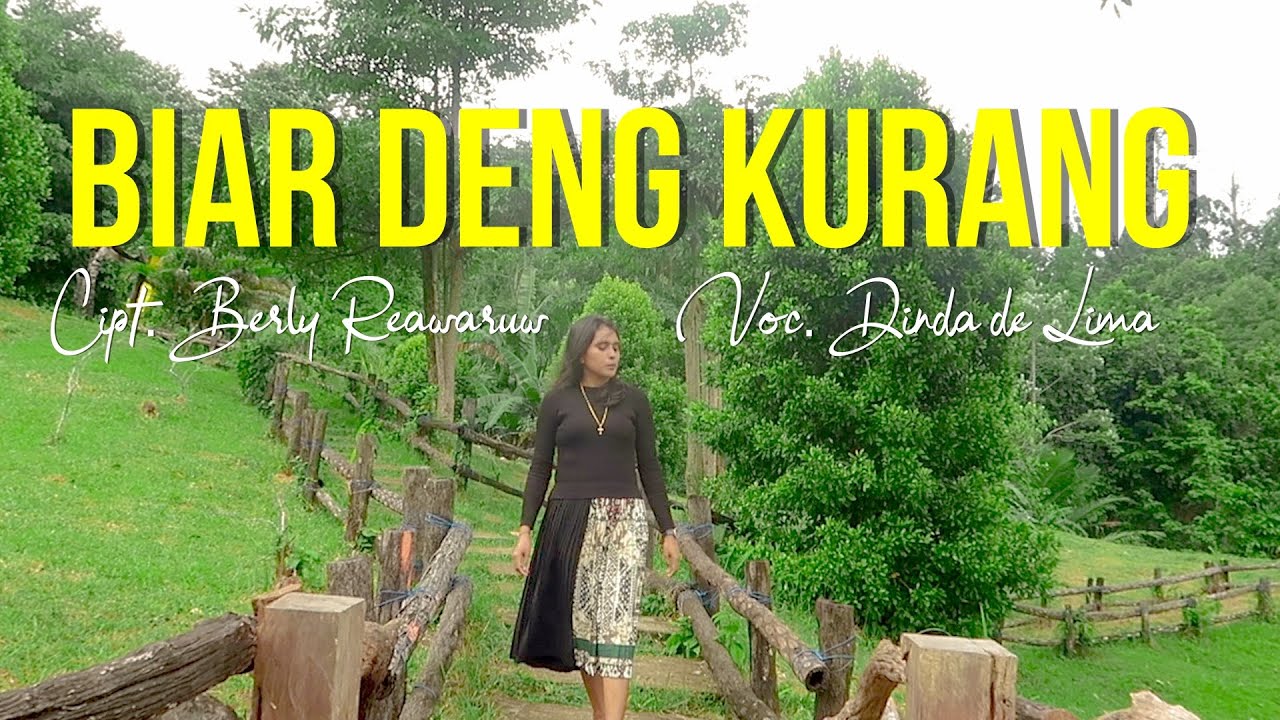 Dinda de Lima - BIAR DENG KURANG || Lagu Ambon Terbaru 2023 (Official ...