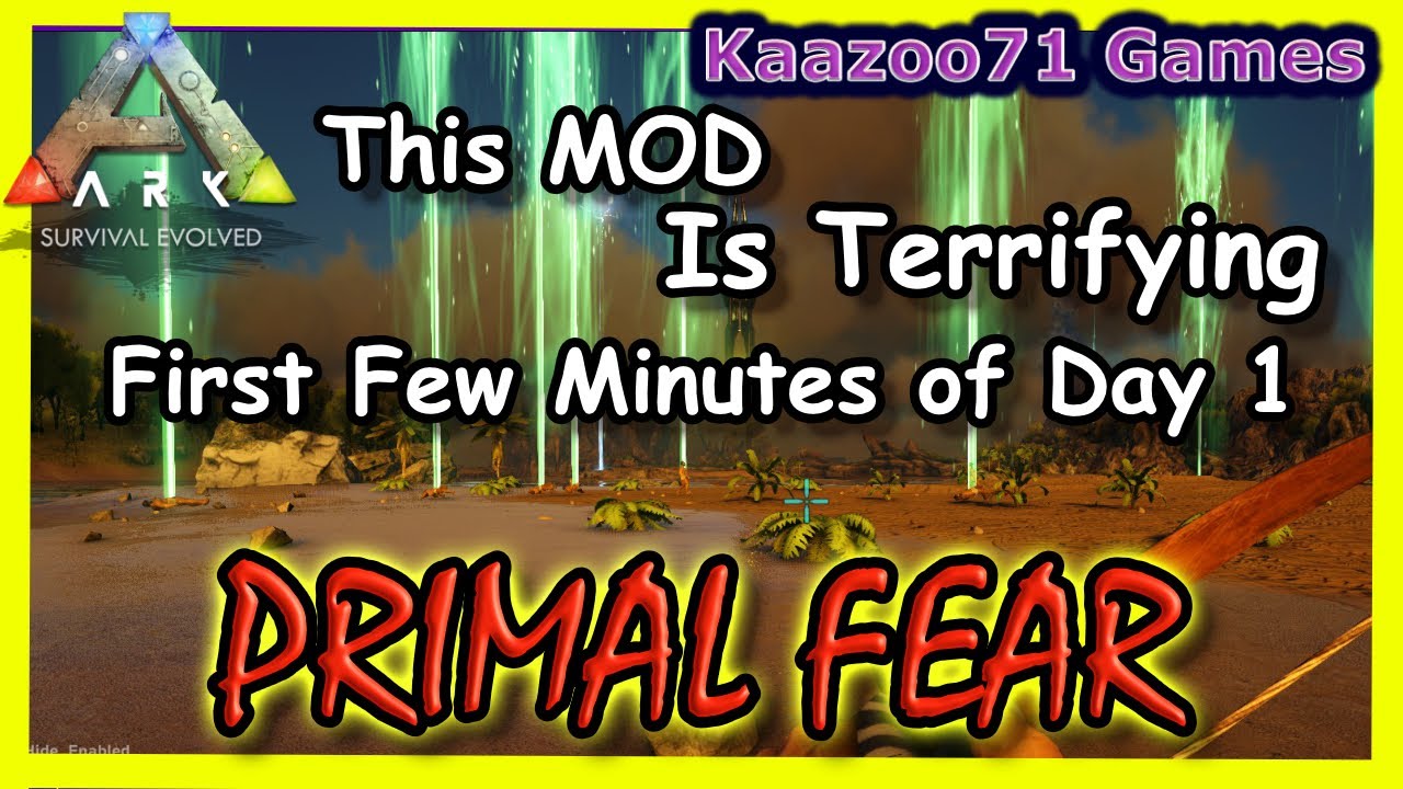 Ark Primal Fear Mod - Terrifying Day 1 - YouTube