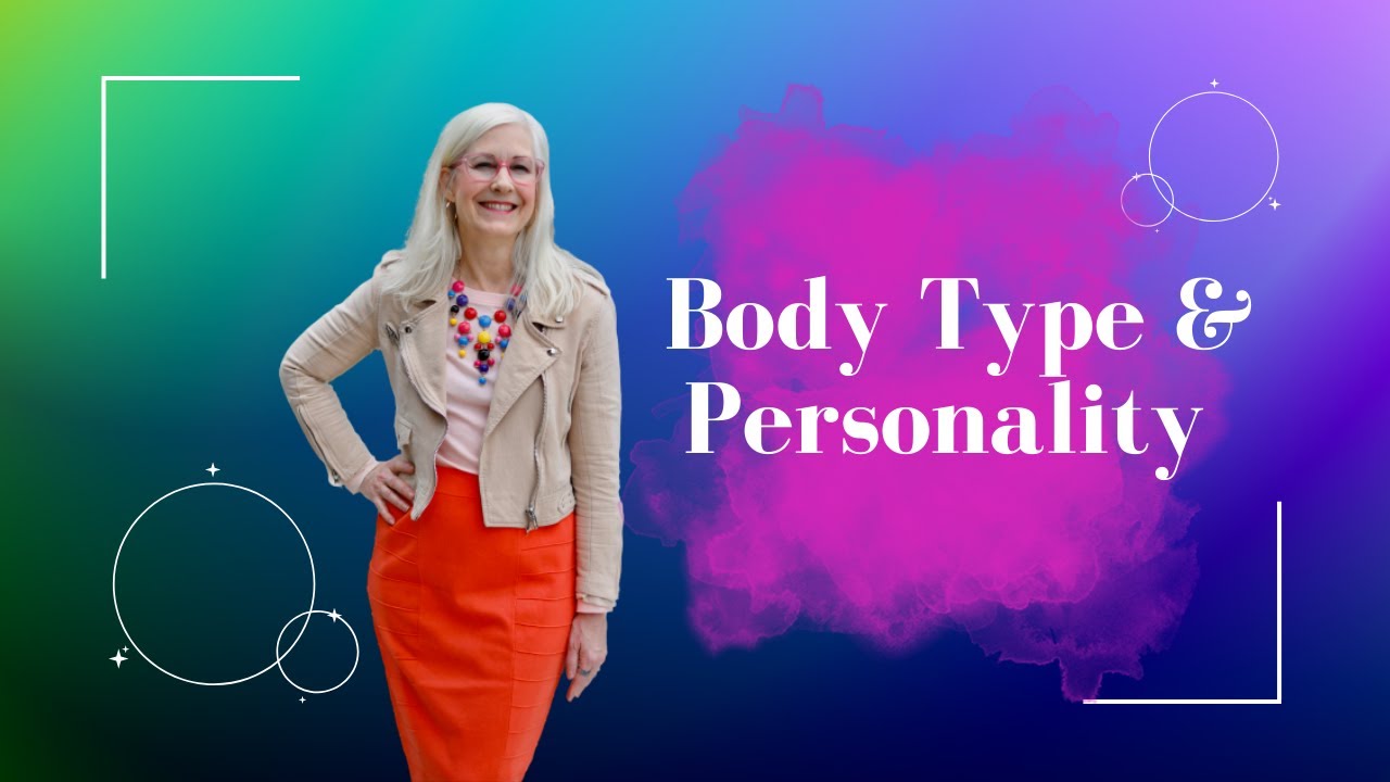 How to Know My Body Type? From Psychology to Fabric Choices - YouTube
