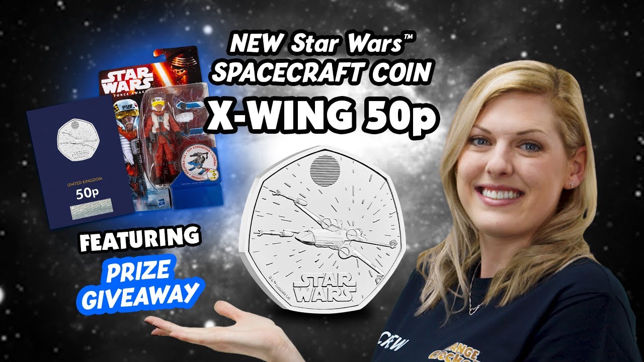 The latest Star Wars™ Spacecraft coin – The X-Wing 50p! - YouTube