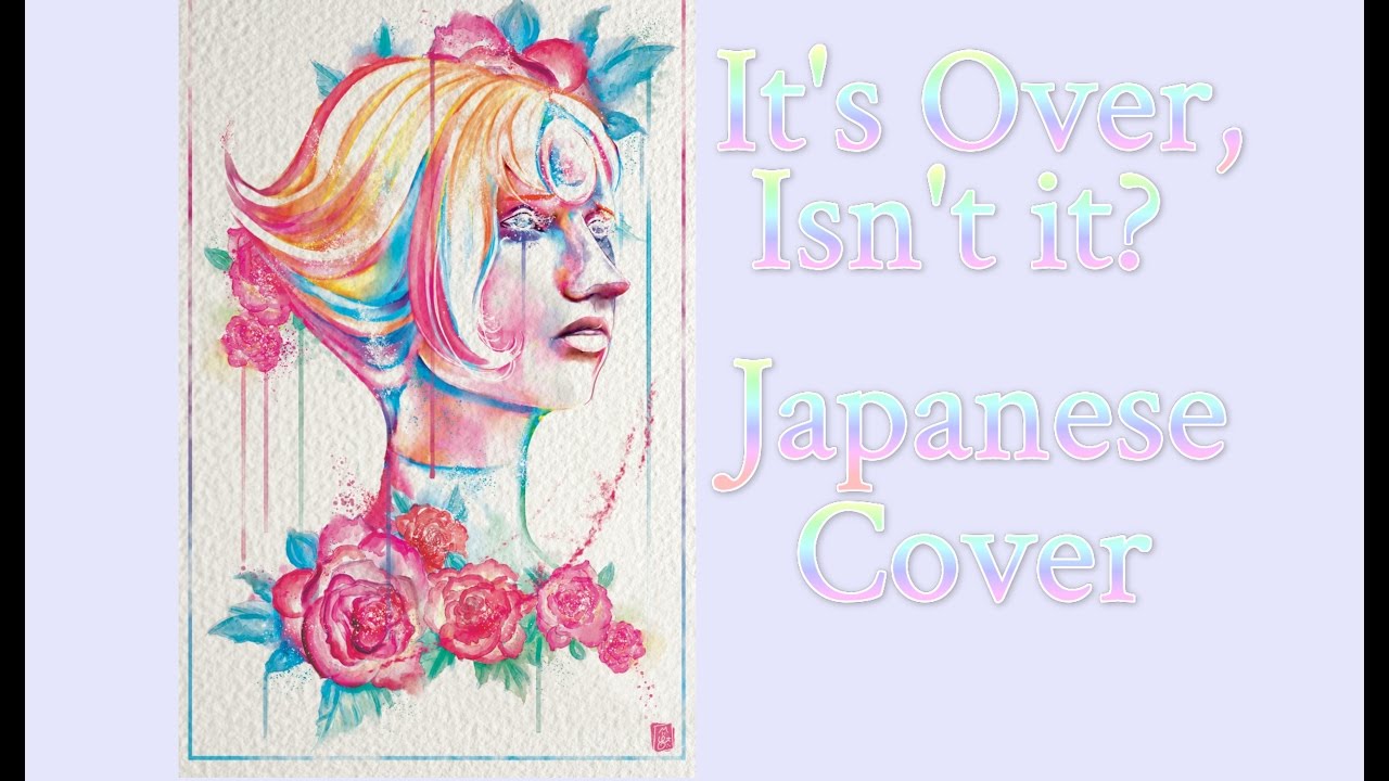 Steven Universe - "It's Over, Isn't it?" Japanese Cover - YouTube