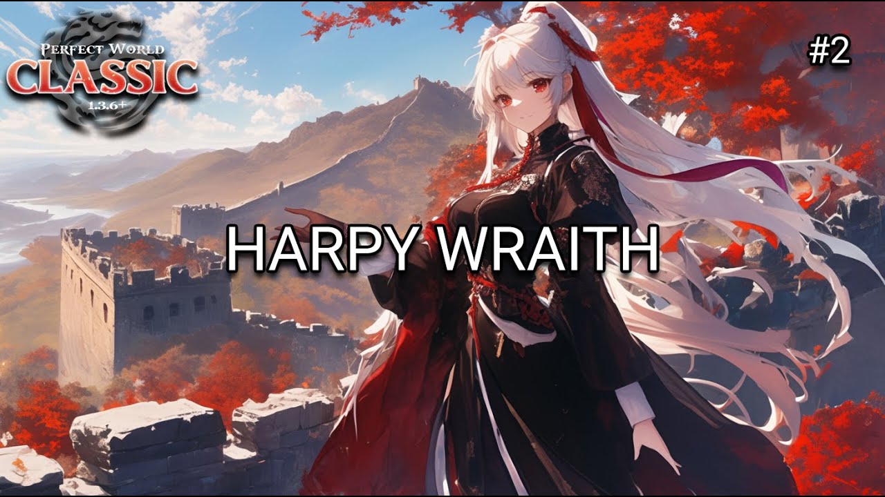 Perfect World Classic | Harpy Wraith #2 | Wizard PvP Gameplay | August ...