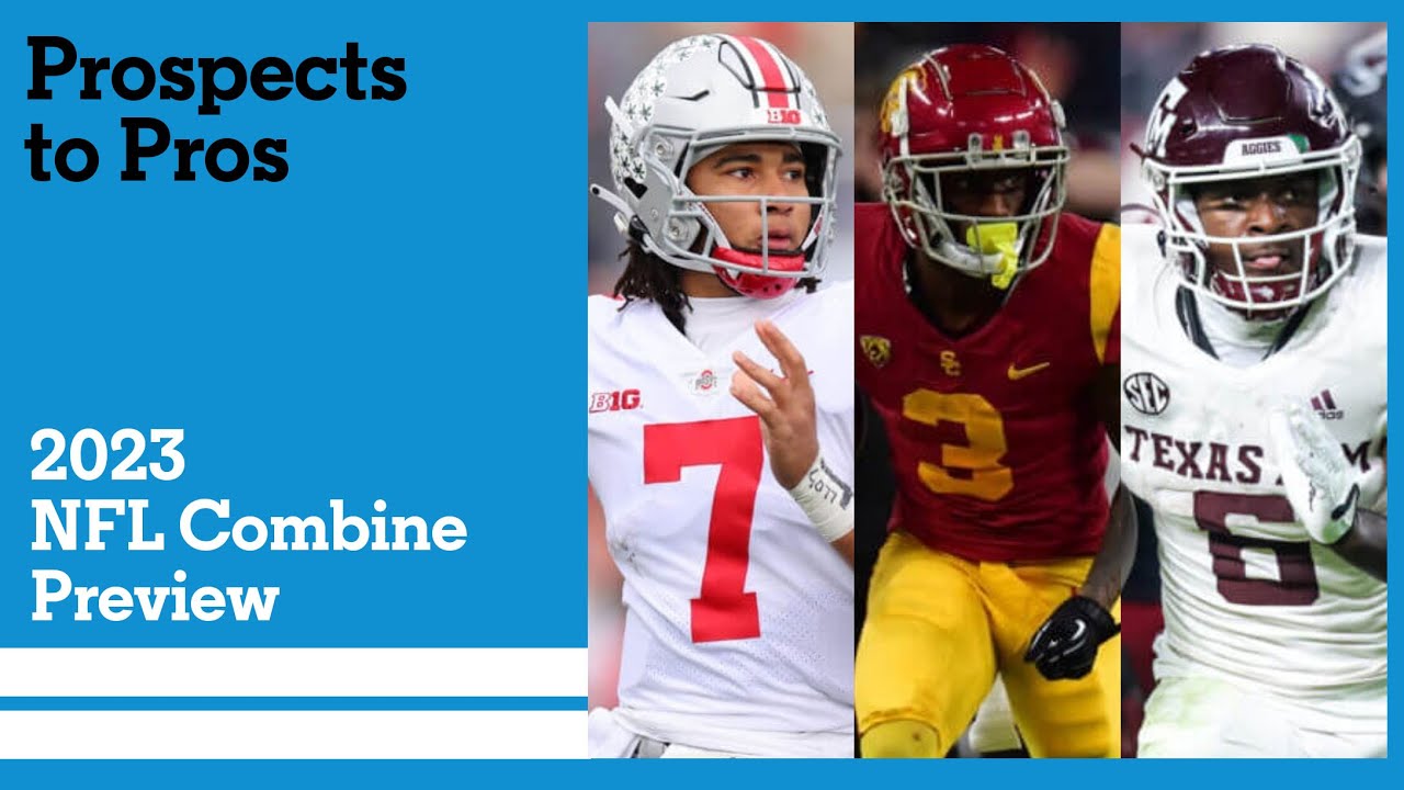 2023 NFL Draft | Combine preview, players to watch & position ...