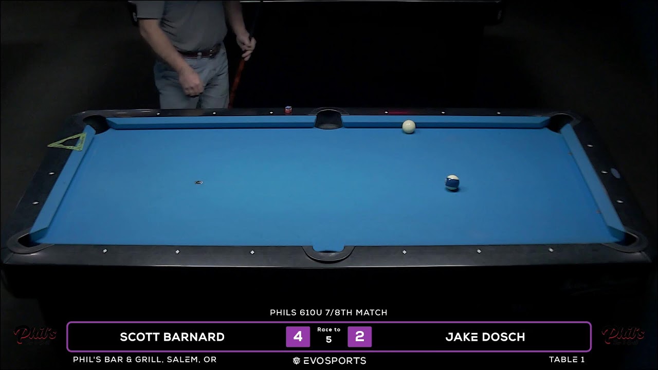 SCOTT BARNARD vs JAKE DOSCH - PHIL'S BAR & GRILL - TABLE 1 | EvoSports ...